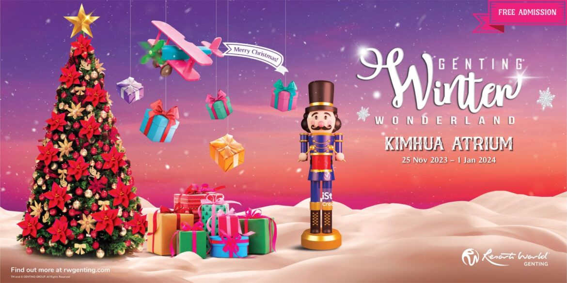 EXPERIENCE CHRISTMAS MAGIC AT GENTING WINTER WONDERLAND - Kr8tif Express